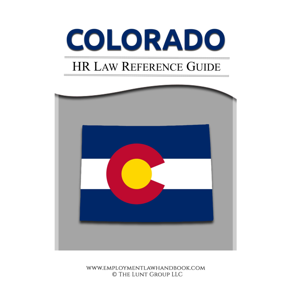 Colorado HR Law Reference Guide - ELH / HR4Sight