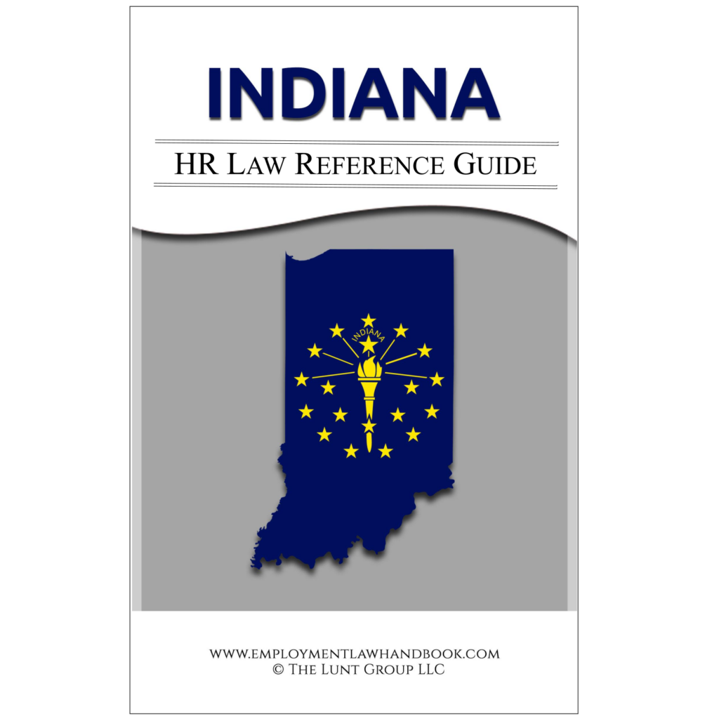 Indiana HR Law Reference Guide - ELH / HR4Sight