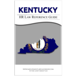 Kentucky HR Law Reference Guide - ELH / HR4Sight
