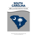 South Carolina HR Law Reference Guide - ELH / HR4Sight