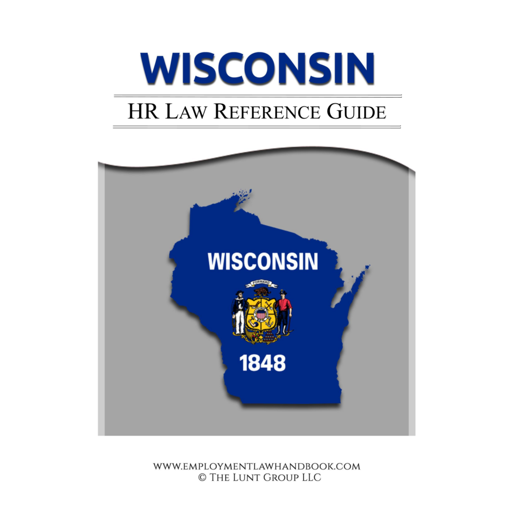 Wisconsin HR Law Reference Guide - ELH / HR4Sight