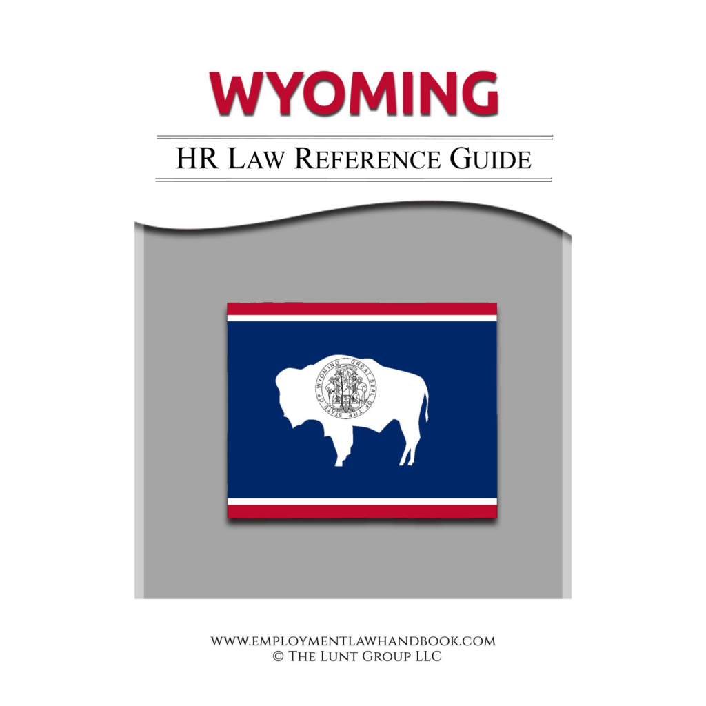 Wyoming HR Law Reference Guide - ELH / HR4Sight